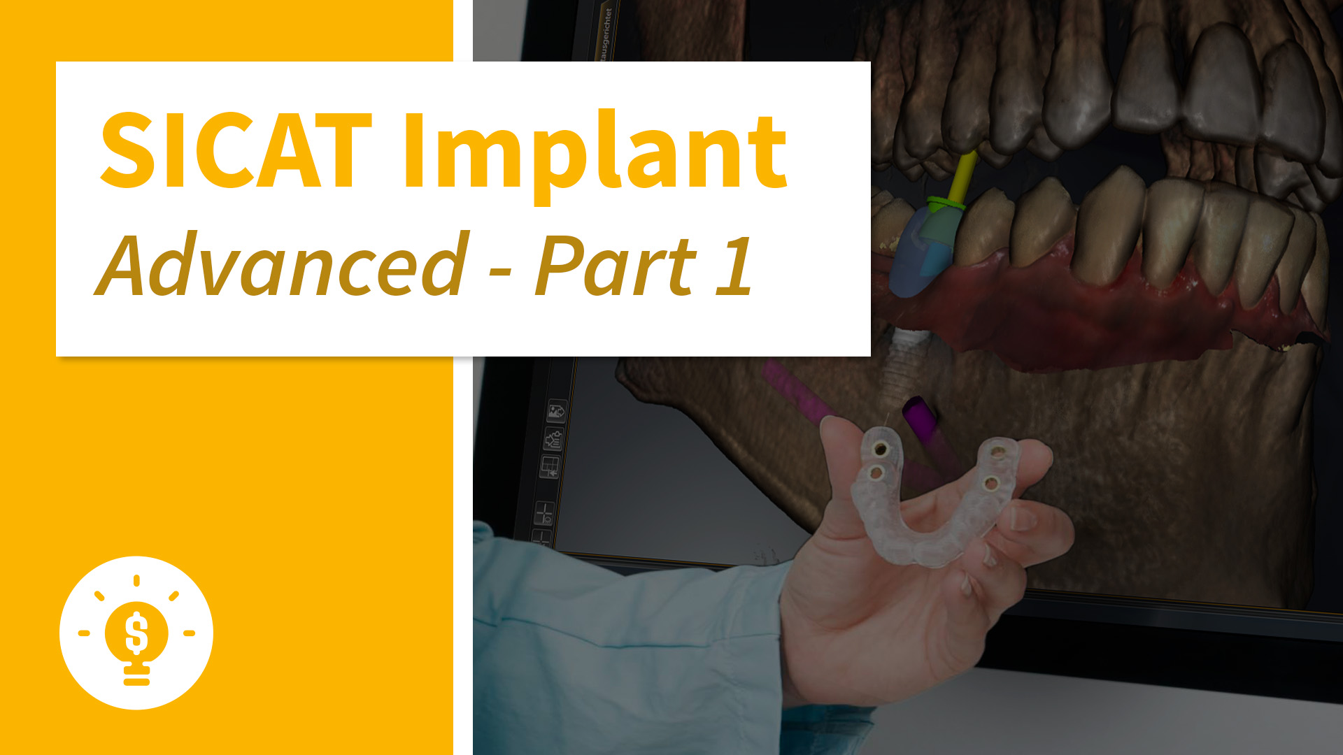 SICAT Implant – Implant Planning, Drill Sleeve Selection and Surgical Guide Order Process – eCademy